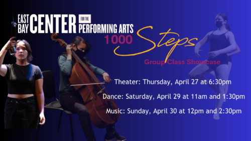 One Thousand Steps Group Class Showcase - East Bay Center for the ...